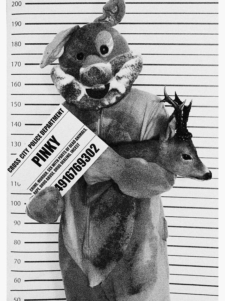 "Pinky Mugshot (Murderous Plushy Rabbits on ACID in the Woods)" Poster ...