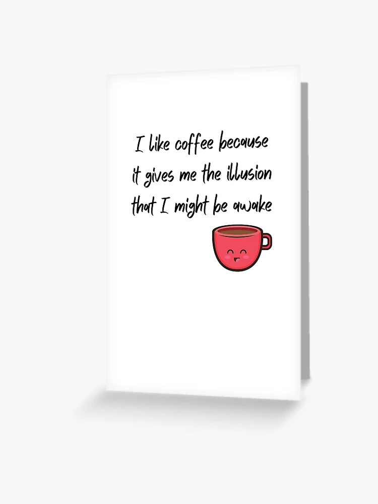 Coffee Awake Quotes