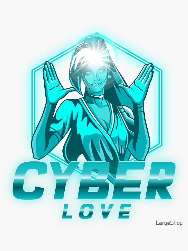 "CYBER LOVE – cyber augmented sweet sensation" Sticker by LargeShop ...