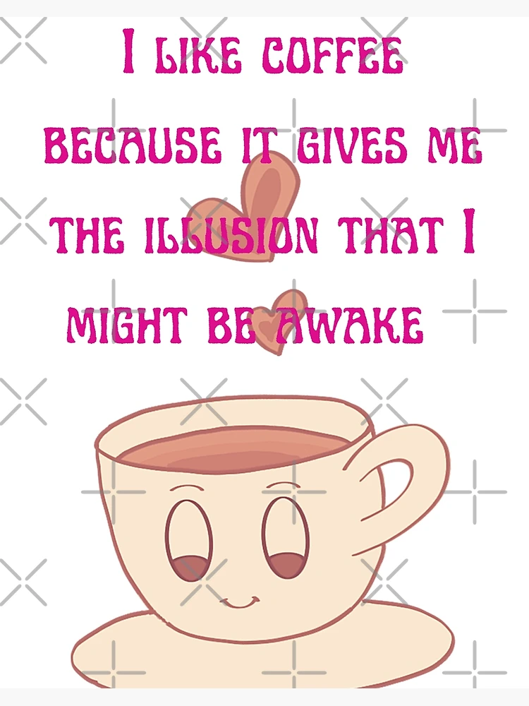 Coffee Awake Quotes