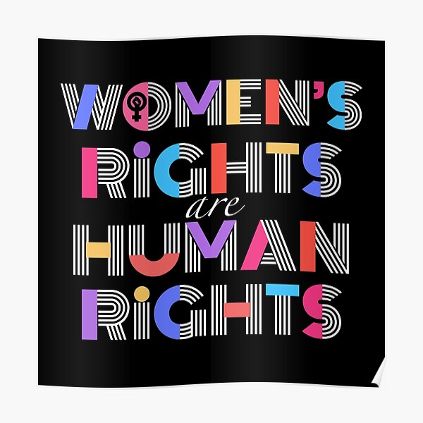 "Women’s Rights Are Human Rights - Pro-choice Design " Poster for Sale ...