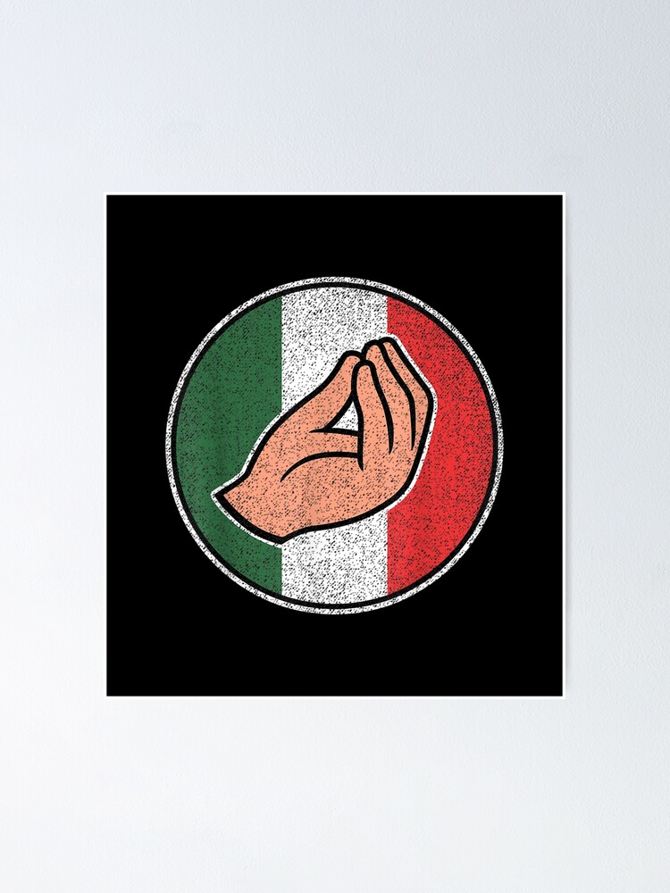 "Italian Hand Gesture with Italian Flag" Poster for Sale by favor-store ...
