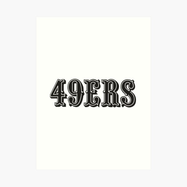 "49 ers - 49ers logo" Art Print for Sale by ArchieMills2 | Redbubble