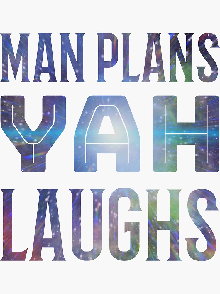 "Man Plans - God Laughs - Christian Verse" Sticker by Narrow-Path ...