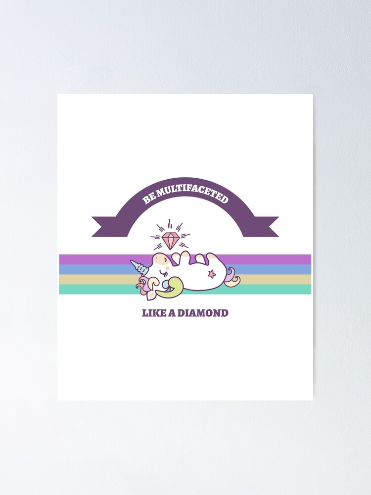 "Be Multifaceted Like A Diamond - Kawaii Rainbow Unicorn, Magical ...