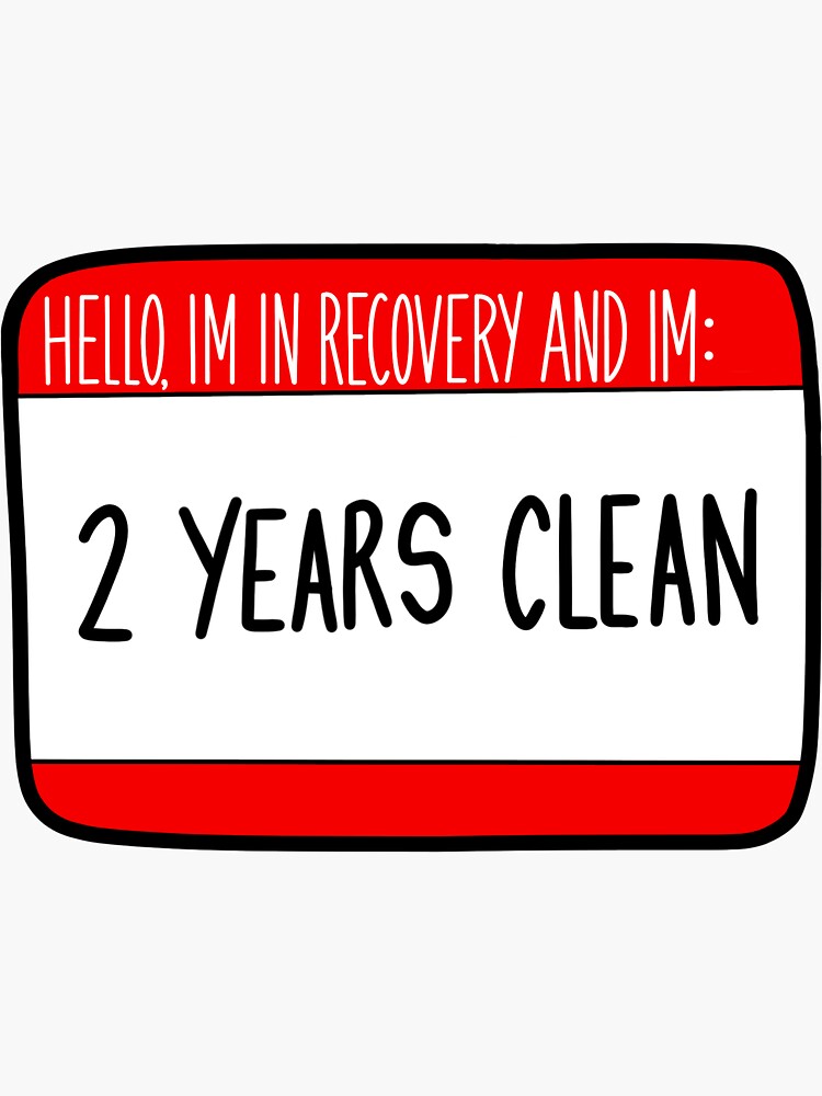 "2 Years Clean" Sticker by RafikiTheBaboon | Redbubble