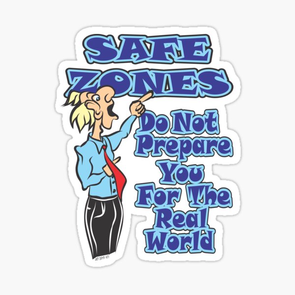 "SAFE ZONES" Sticker for Sale by MontanaJack | Redbubble