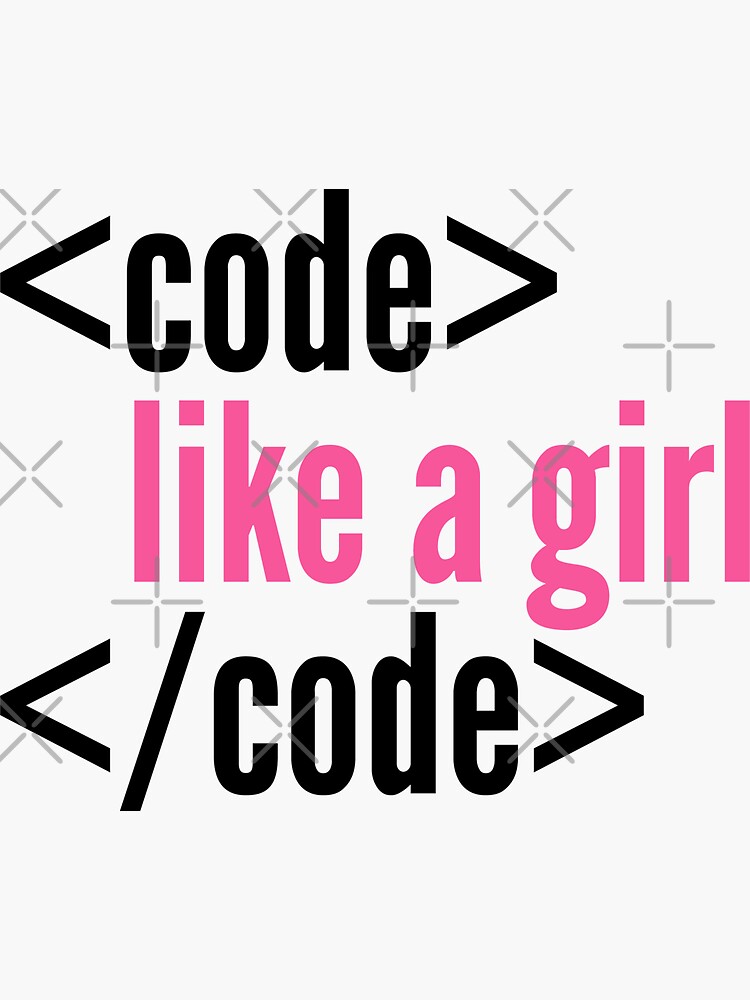 "Code like a girl programming" Sticker for Sale by playloud | Redbubble