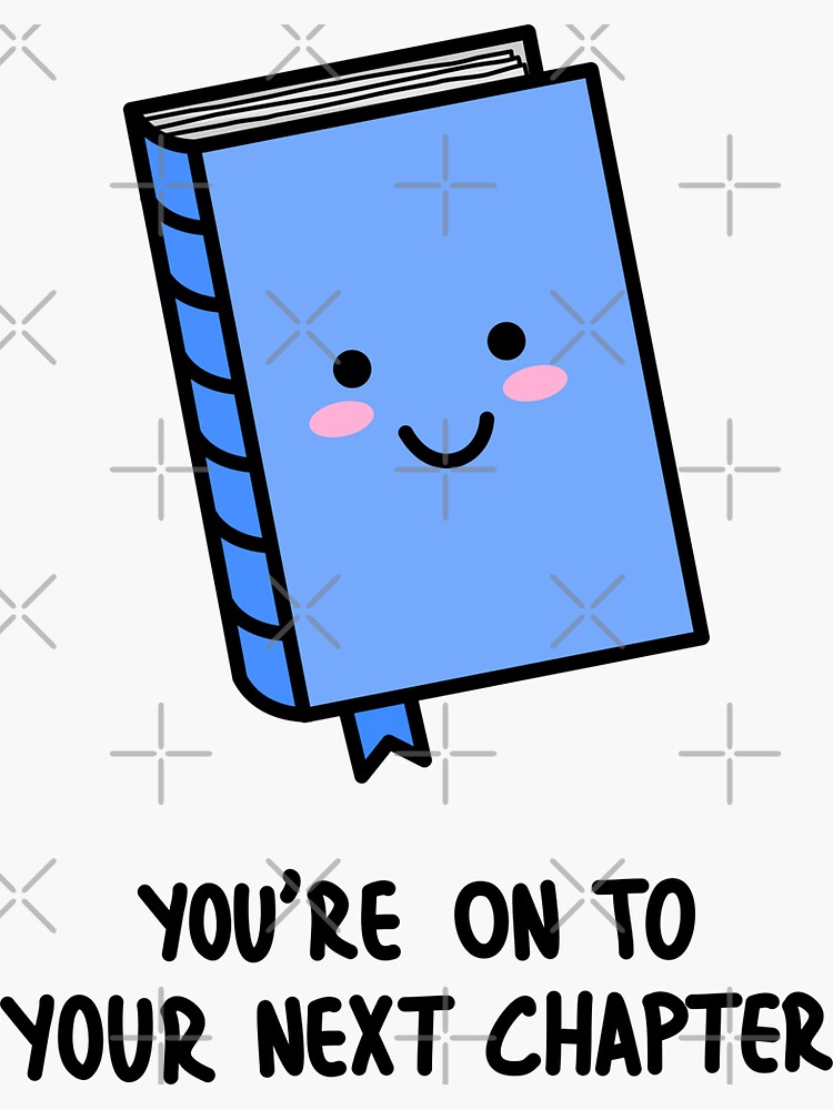 "You’re on to your next chapter - coworker leaving, goodbye" Sticker by ...