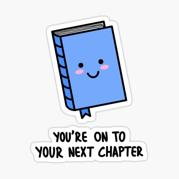 "You’re on to your next chapter - coworker leaving, goodbye" Sticker by ...
