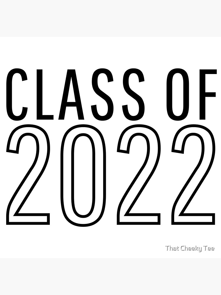 "Class Of 2022. Simple Typography Black Graduation 2022 Design ...