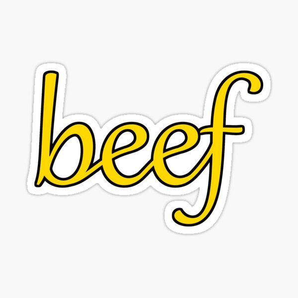 "BEEF" Sticker by cwbs | Redbubble