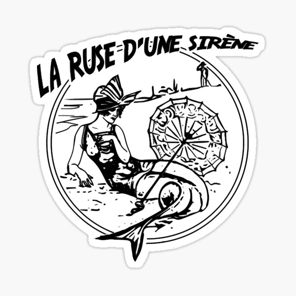 "La Ruse D'une Sirene " Sticker by MariaLewi64965 | Redbubble