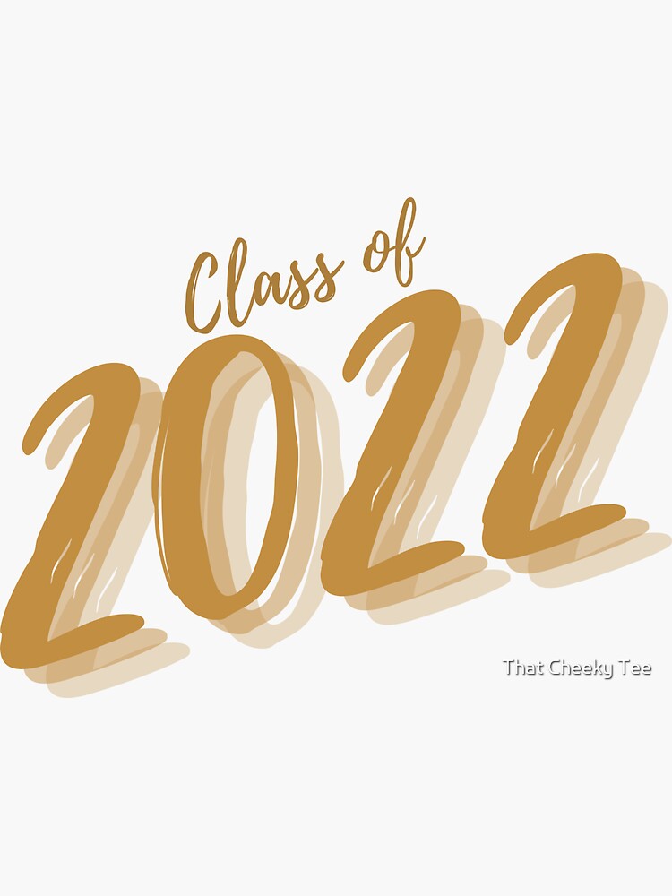 "Class Of 2022. Simple Typography Gold Graduation 2022 Design." Sticker ...