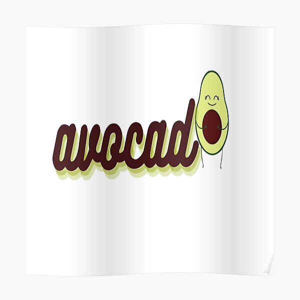"Avocado " Poster for Sale by hamiyet | Redbubble