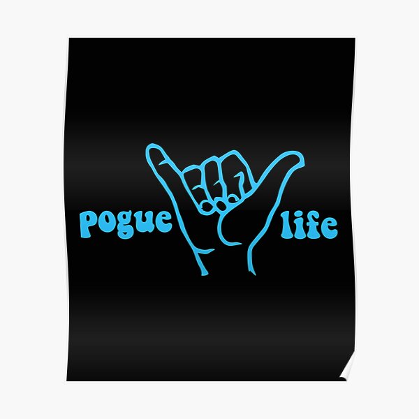 "Pogue Life Outerbanks OBX Netflix Ocean Blue" Poster for Sale by ...