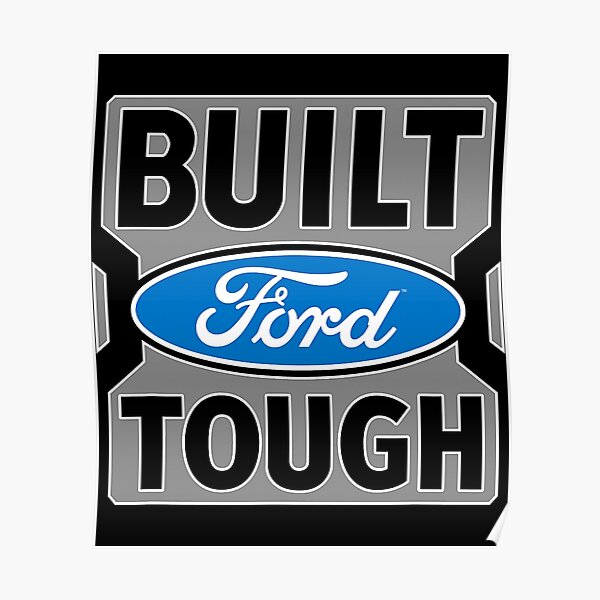 "Ford Trucks Built Ford Tough" Poster for Sale by LucastaZero | Redbubble