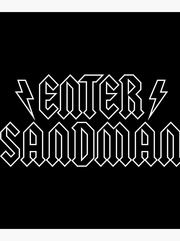 "Enter Sandman Rock Style (white) " Poster for Sale by hazetMased ...