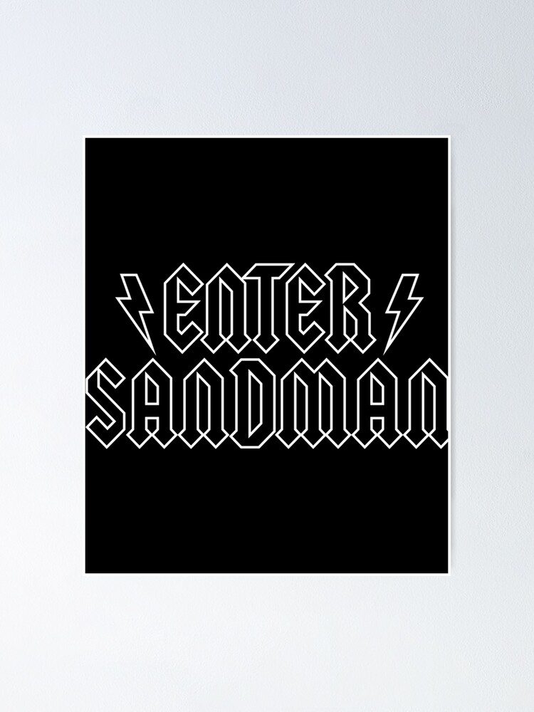 "Enter Sandman Rock Style (white) " Poster for Sale by hazetMased ...