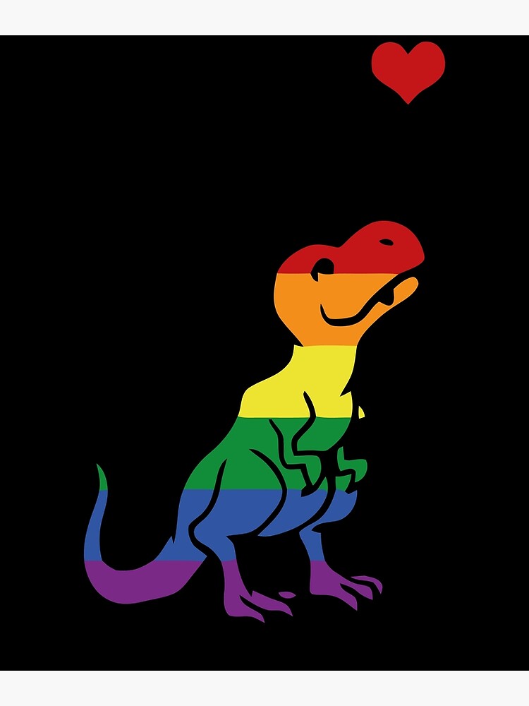 "T-Rex dinosaur in rainbow flag for pride month LGBTQ" Poster for Sale ...
