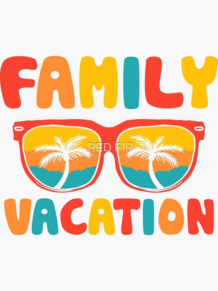 "Family Vacation" Sticker by KHALID2000 | Redbubble