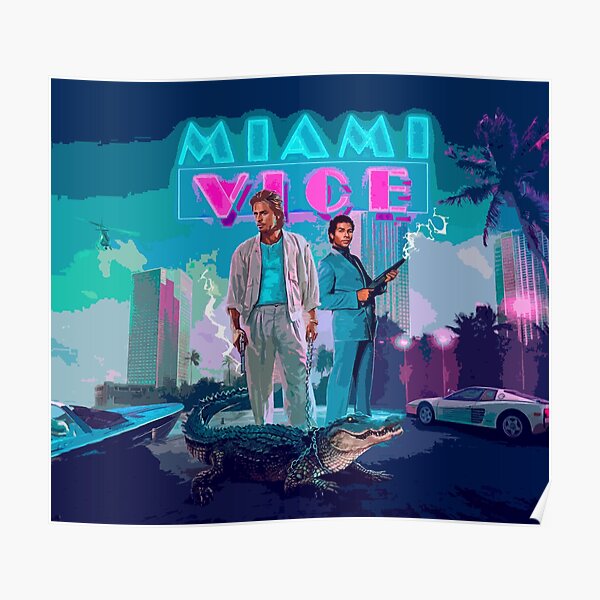 "Miami Vice Forever V1" Poster for Sale by emilmiami | Redbubble