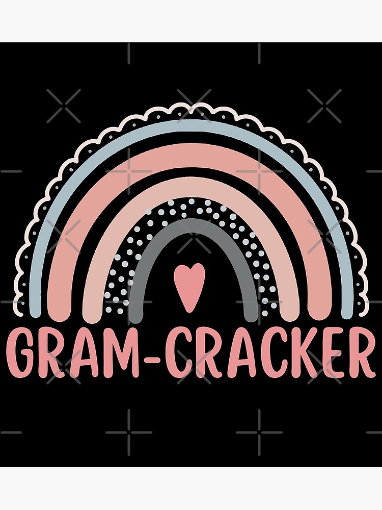 "Gram-Cracker Rainbow Grandma Cute Mothers Day Gram-Cracker" Poster for ...