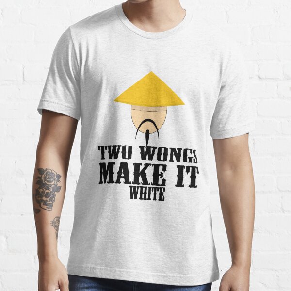 "abercrombie two wongs Make It White " T-shirt for Sale by WalkerLukestore | Redbubble | two ...