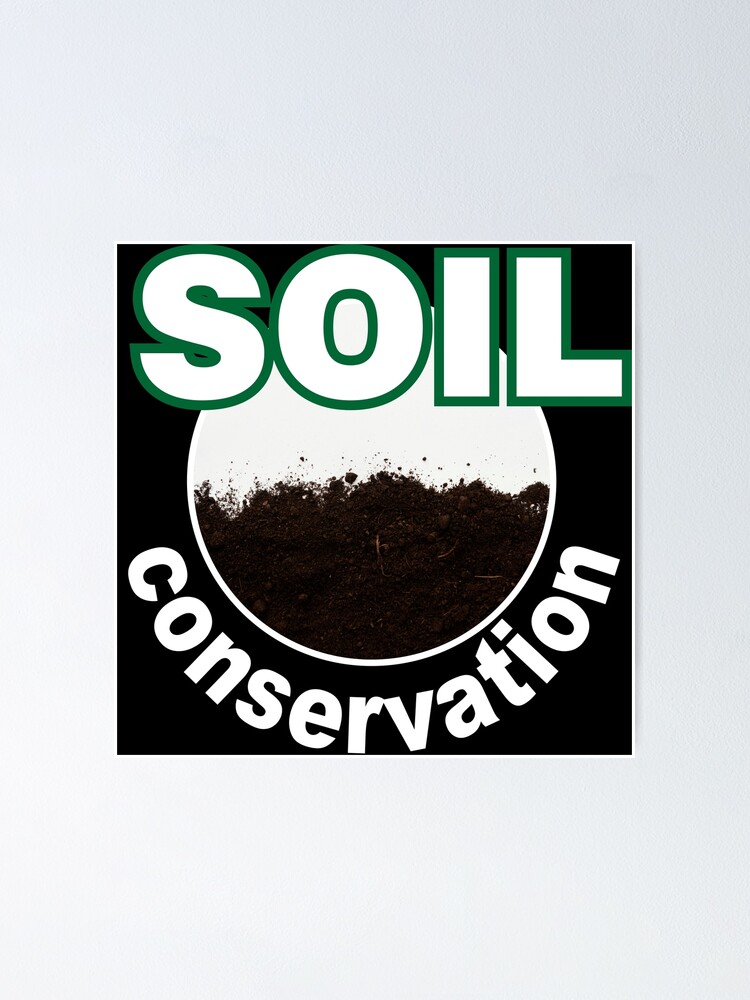 "Soil conservation" Poster for Sale by Foresz | Redbubble