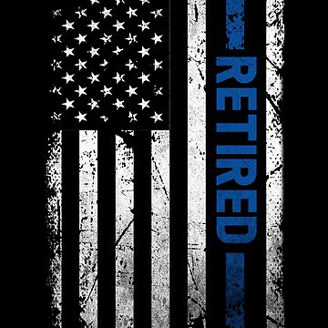 "Retired Police Officer Blue Line Flag Retirement" Art Board Print for ...