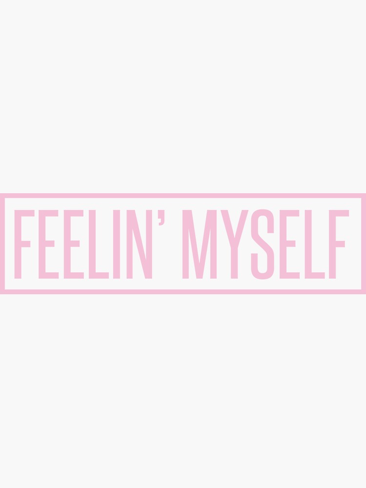 "FEELIN'." Sticker for Sale by mariacarmel-a | Redbubble