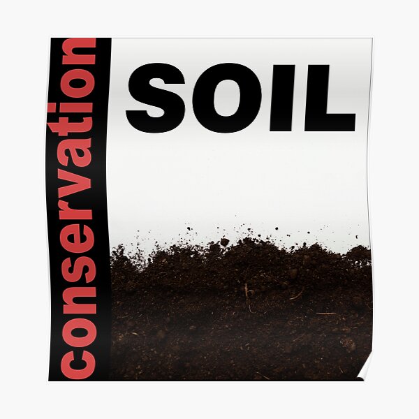 "Soil conservation" Poster for Sale by Foresz | Redbubble