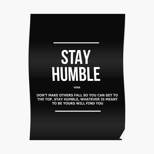 "Stay Humble And Kind Verb Definition Modern" Poster for Sale by ...