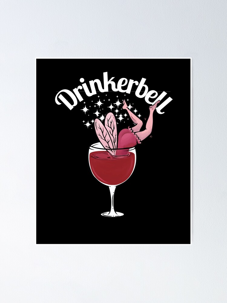 "Drinkerbell Fairy Diving Into A Mega Pint Of Wine Funny Graphic For ...