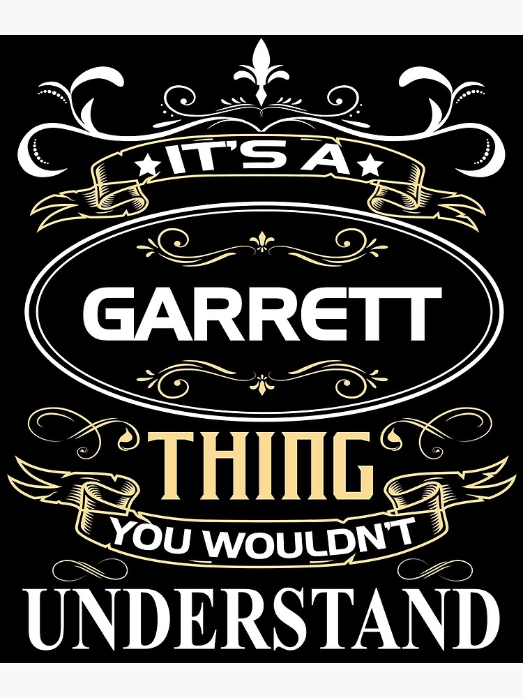 Póster «Camisa con el nombre de Garrett Es una cosa de Garrett que no ...