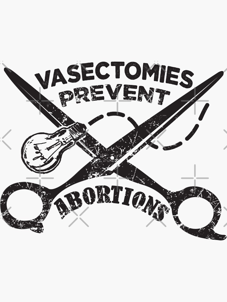 "Vasectomies Prevent Abortions, Pro Choice Movement Women Feminist Gift ...