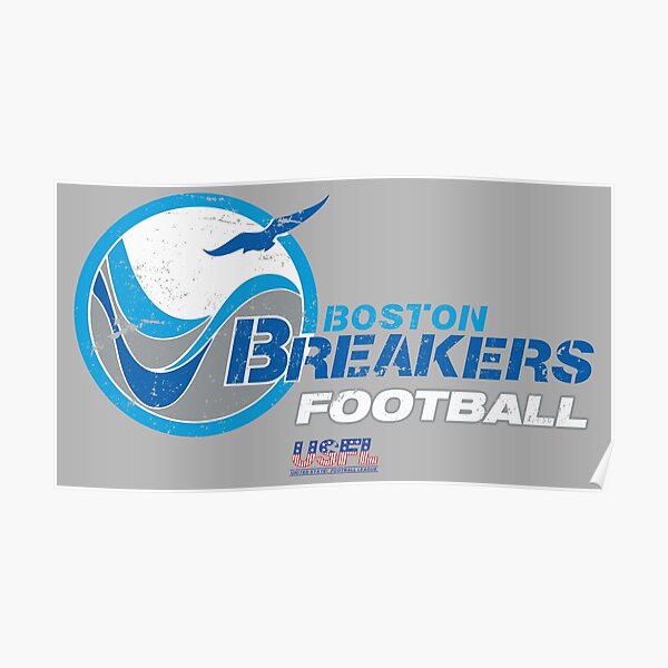 "Distressed Boston Breakers Football" Poster for Sale by TeeArcade84 ...