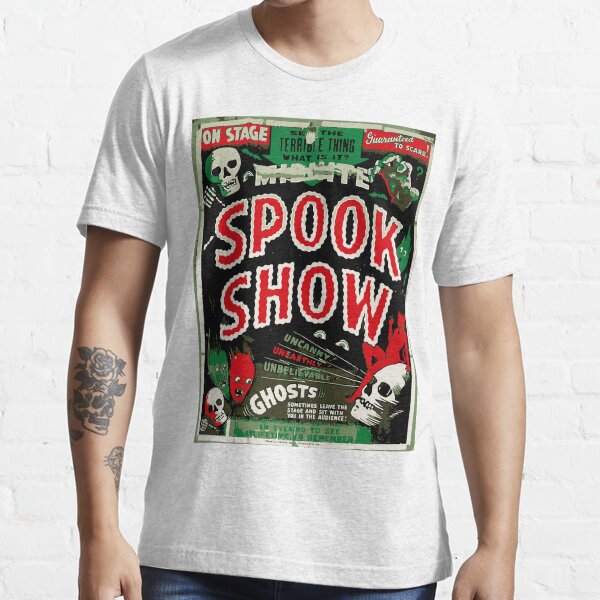 "Spook Show" T-shirt for Sale by apeape | Redbubble | sppok t-shirts ...