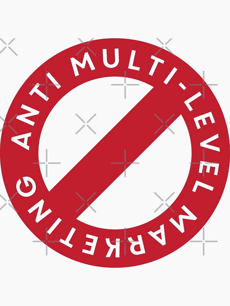 "Anti MLM Sign" Sticker by murialbezanson | Redbubble