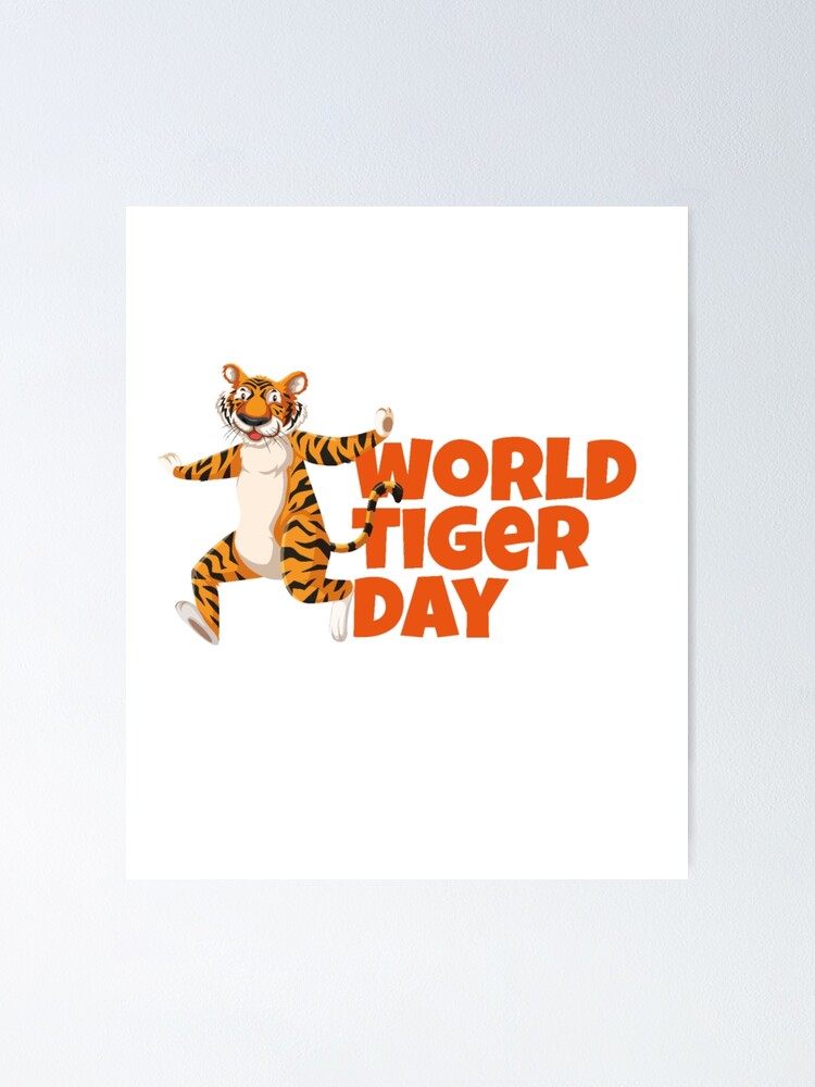 "World tiger day;world tiger day 2022;happy tiger day;happy tiger day ...