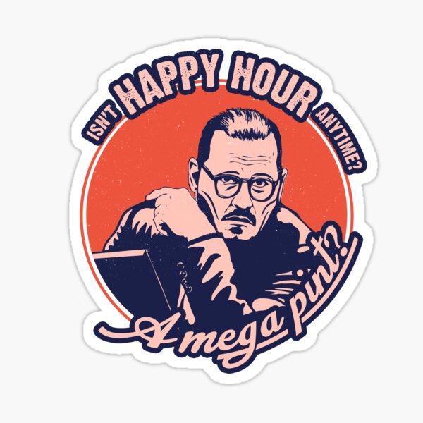 "A mega pint? Isn't happy hour anytime?" Sticker by ActiveNerd | Redbubble