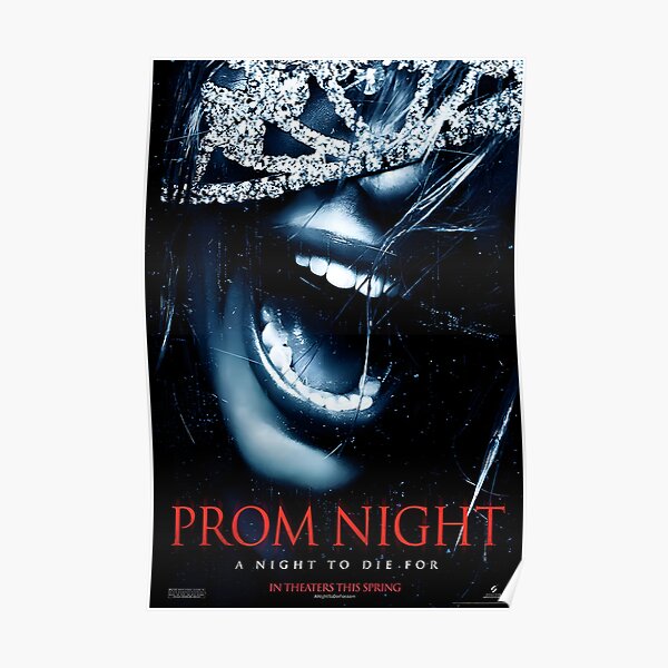 "Prom Night (2008) movie poster" Poster for Sale by ohyeahitstime ...