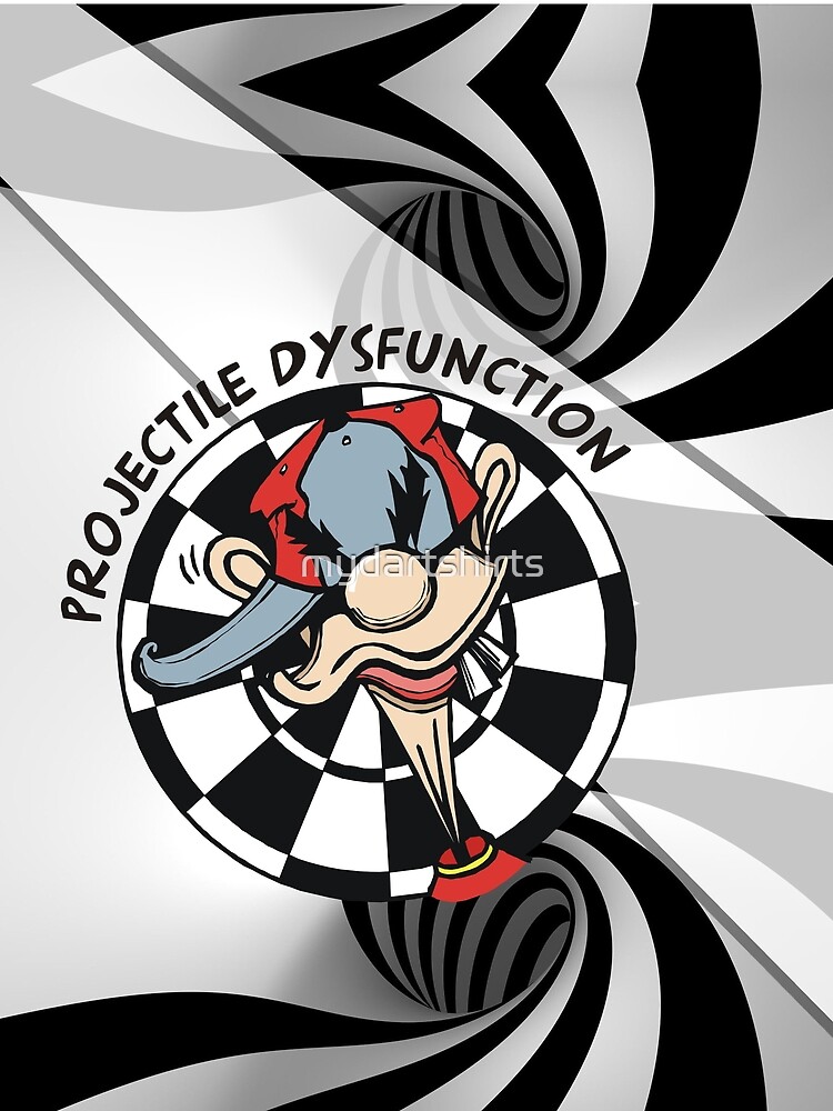 "Projectile Dysfunction Darts Team" Graphic T-Shirt for Sale by ...