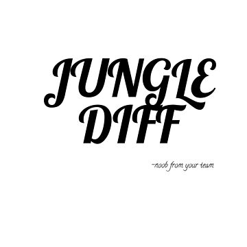 "Moba games, Jungle diff" Sticker for Sale by Seashirt | Redbubble