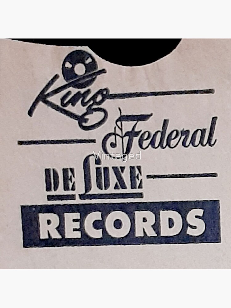 "KING, FEDERAL, DELUXE, company sleeve, detail, record, records ...