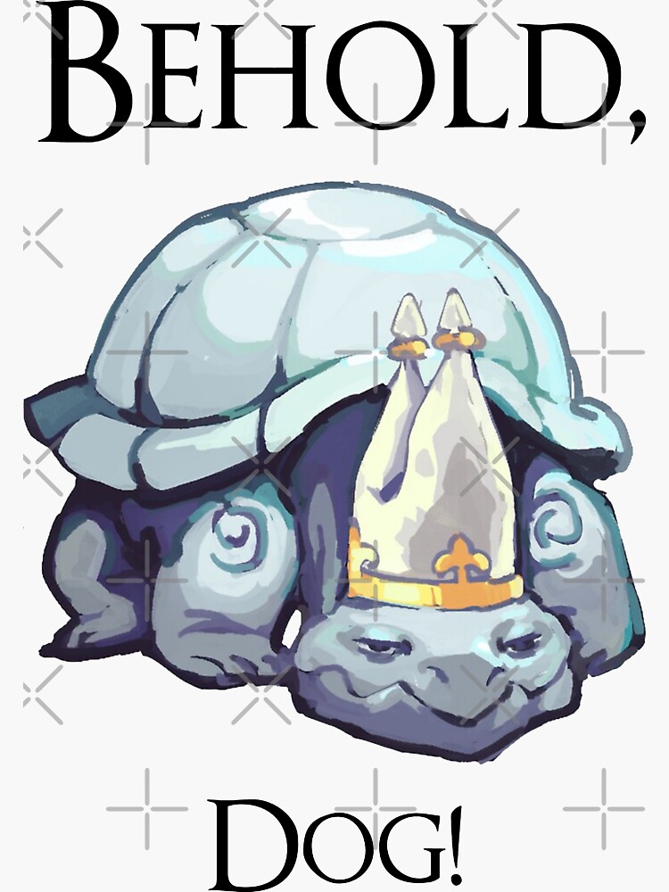 "BEHOLD, DOG" Sticker by harrow122 | Redbubble
