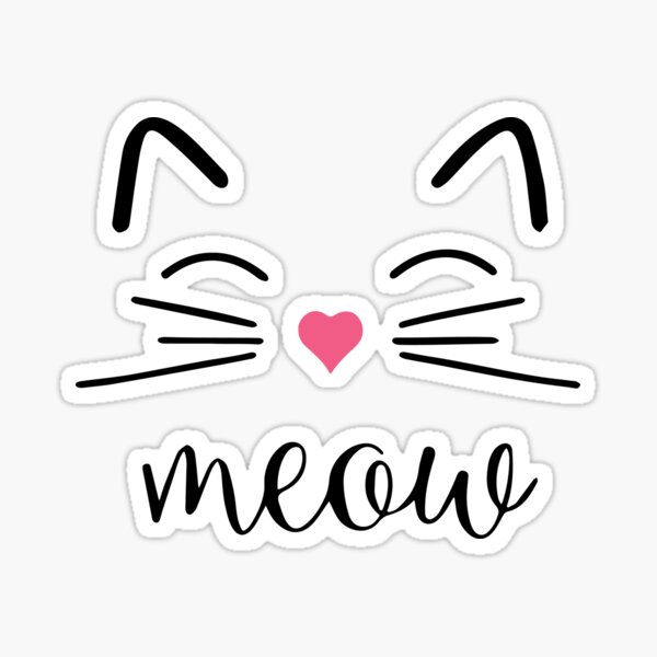 "Meow - Cute Cat Face Design For Cat Lovers" Sticker by anjanaartz ...