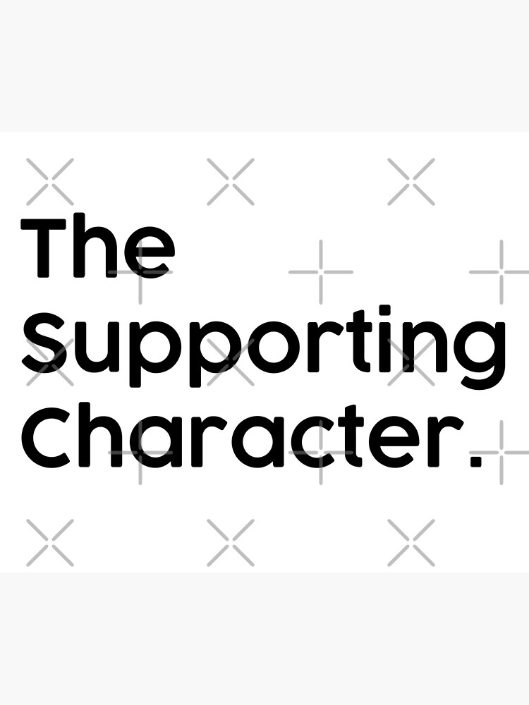 "Supporting Character Main Character Funny Couples Design" Poster for ...