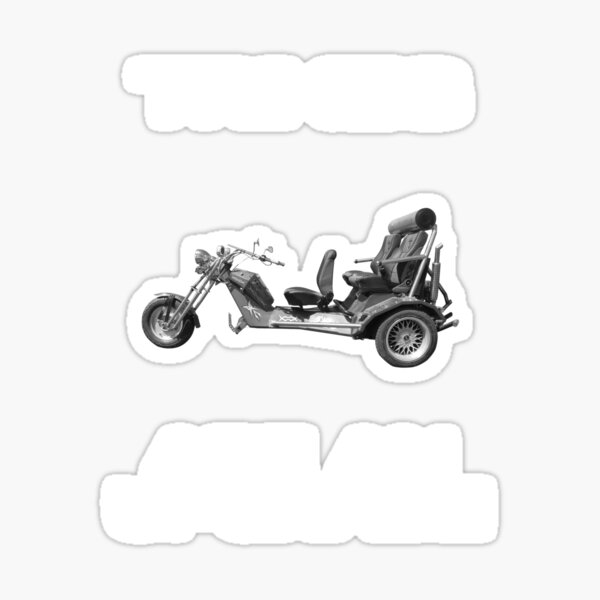 "Trike design, trike T-shirt, trikes are an upgrade" Sticker by ...