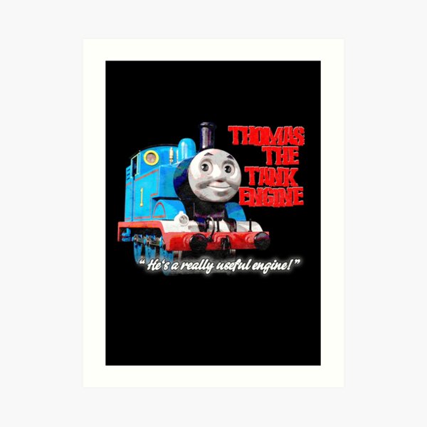 "THOMAS THE TANK ENGINE BOOTLEG" Art Print by ThymesUp | Redbubble